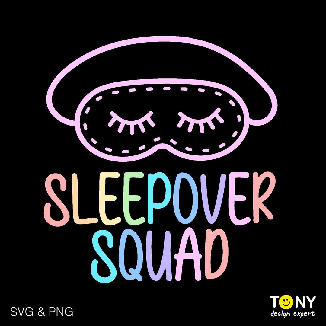 Sleepover Squad Svg Png, Sleepover Besties Svg Png, Girls Night Svg ...