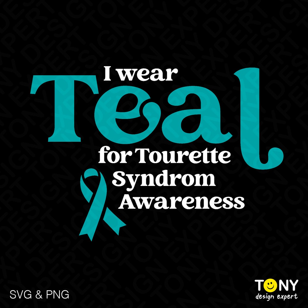 Tourette Syndrome Awareness Svg Png, Teal Ribbon, Wear Teal Tuesdays ...