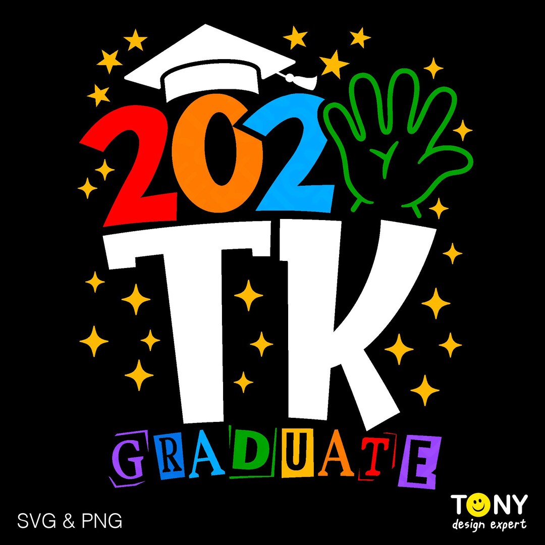 2025 TK Graduate Svg Png, Transitional Kindergarten Svg, Funny End of ...