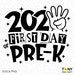 2024 First Day of Pre-k Svg Png, Pre Kindergarten Svg, Back to School ...