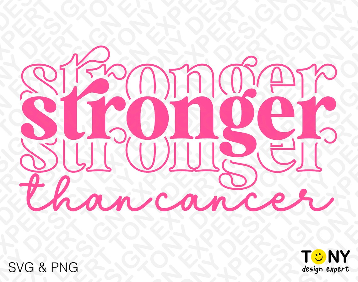 Stronger Than Cancer Svg Png Cancer Svg Cancer Survivor - Etsy