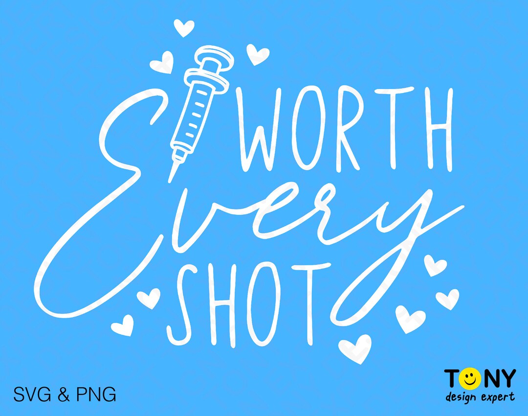 4 Colour, Worth Every Shot Svg Png, IVF Svg, Transfer Day, Ivf Mama Svg ...