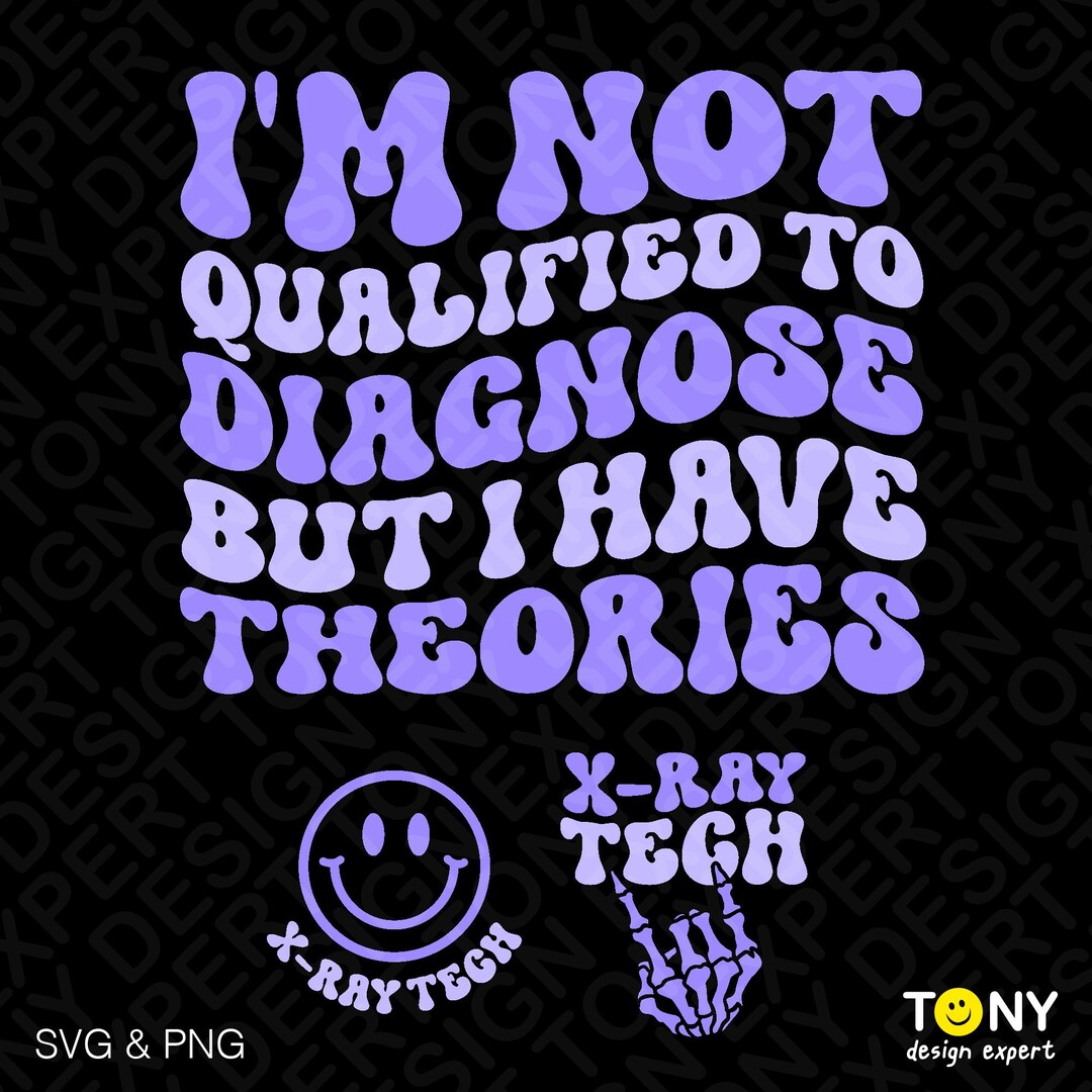 3 Bundle I'm Not Qualified to Diagnose but I Have Theories Svg Png ...