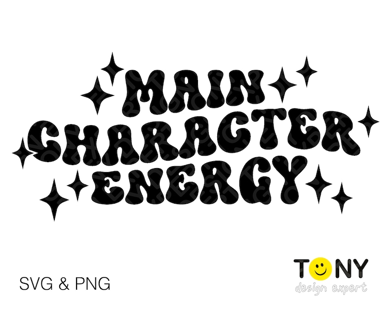 Main Character Energy Svg Png Positive Vibes Svg Trendy - Etsy Canada