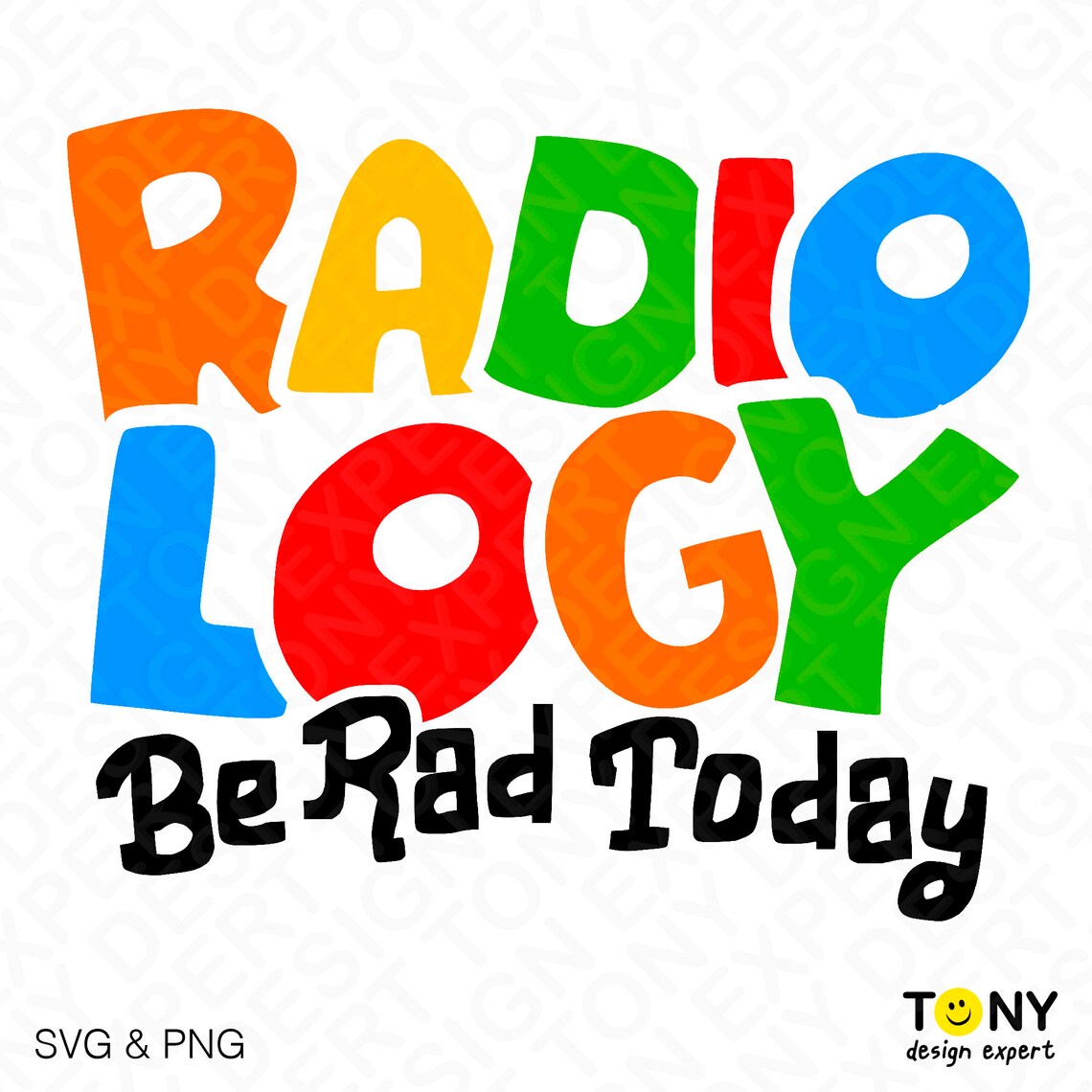 4 Colour Radiology Be Rad Today Svg Png, Radiology Svg, Rad Tech Svg ...