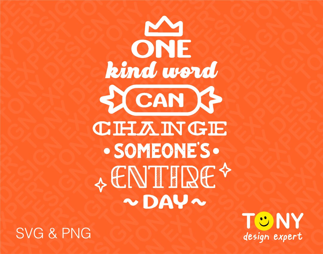 Unity Day, One Kind Word Can Change Someone's Entire Day, Funny Anti ...