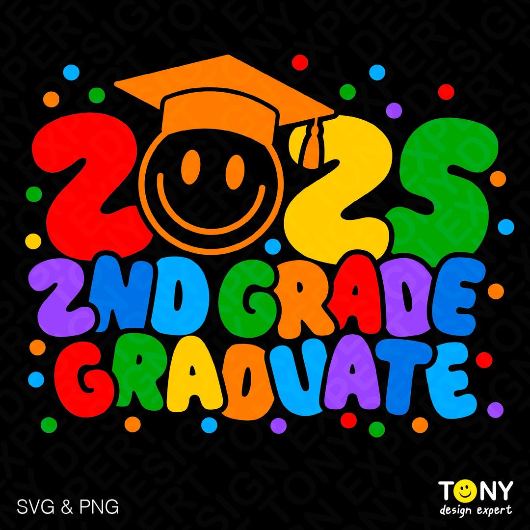2025 2nd Grade Graduate Svg Png, Second Grade Graduate Svg, Funny 2nd ...