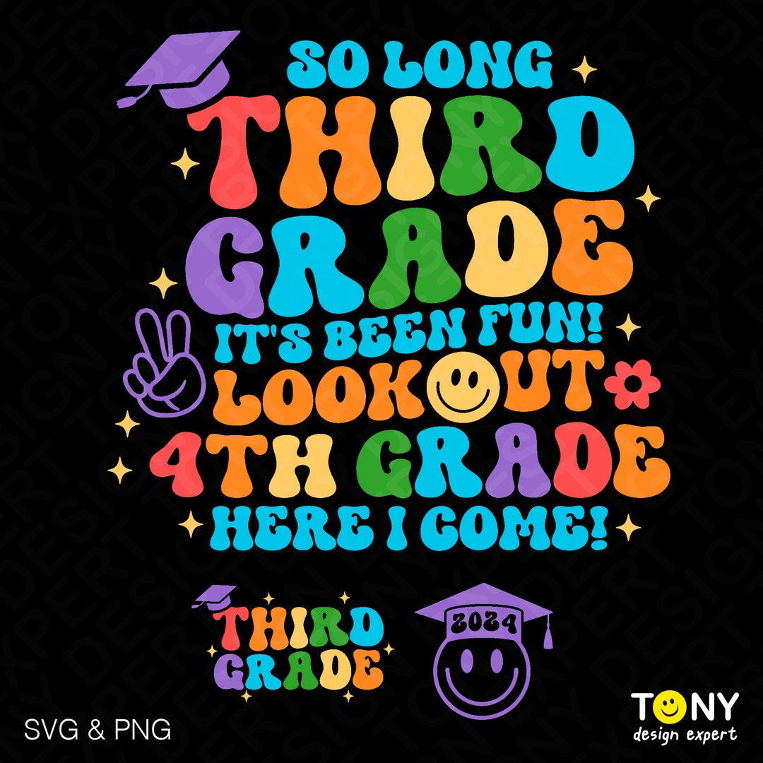 3 Bundle so Long 3rd Grade It's Been Fun 4th Grade Here I Come Svg Png ...