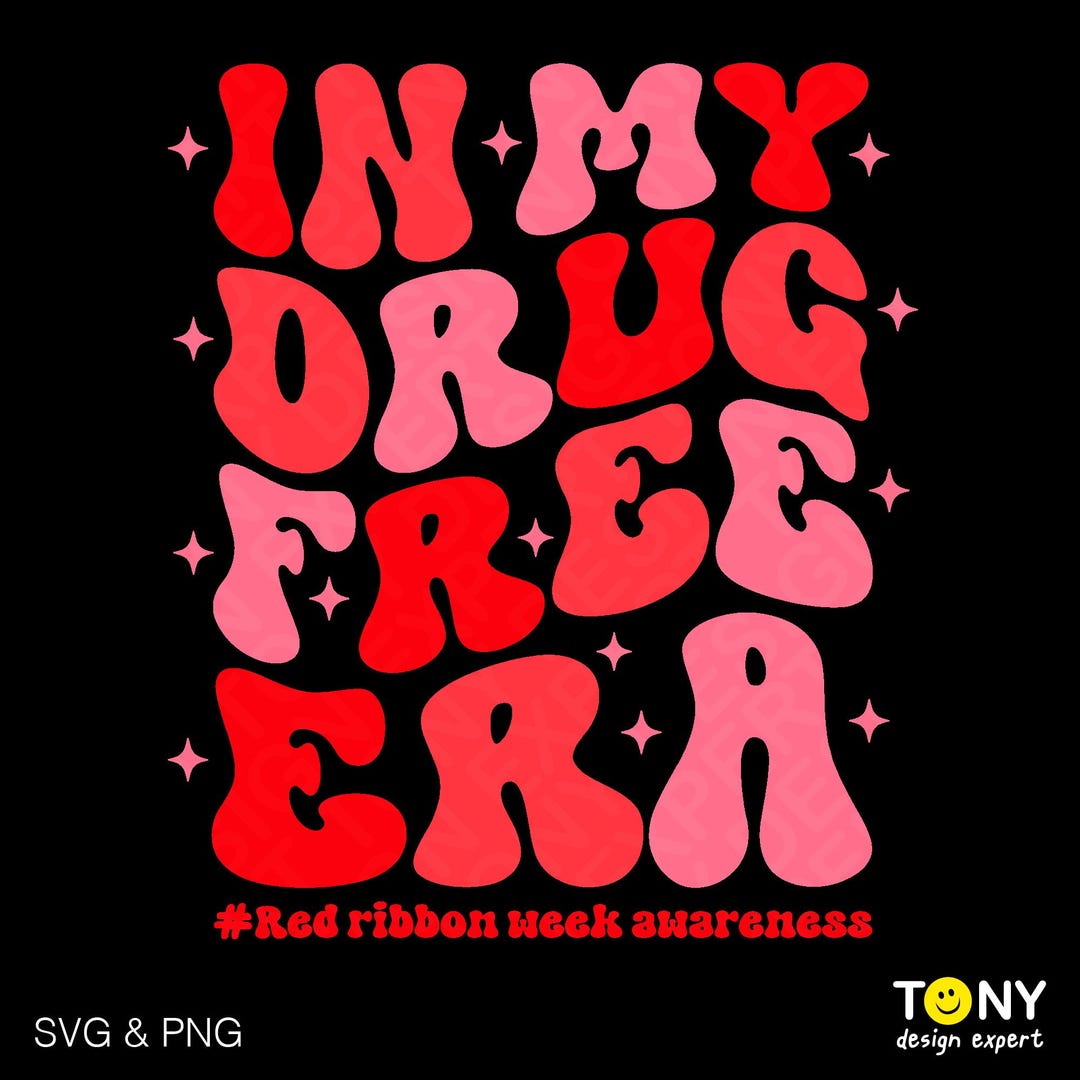 In My Drug Free Era Svg Png, Say No to Drugs Svg, Red Ribbon Week Svg ...