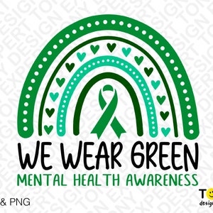 We Wear Green Svg Png, Mental Health Awareness Svg, Green Ribbon Svg ...