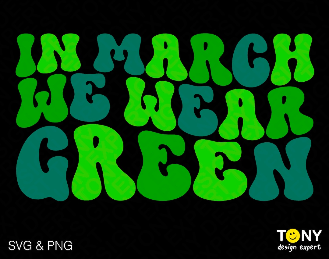 In March We Wear Green Svg Png, Kidney Disease Cerebral Palsy Traumatic ...