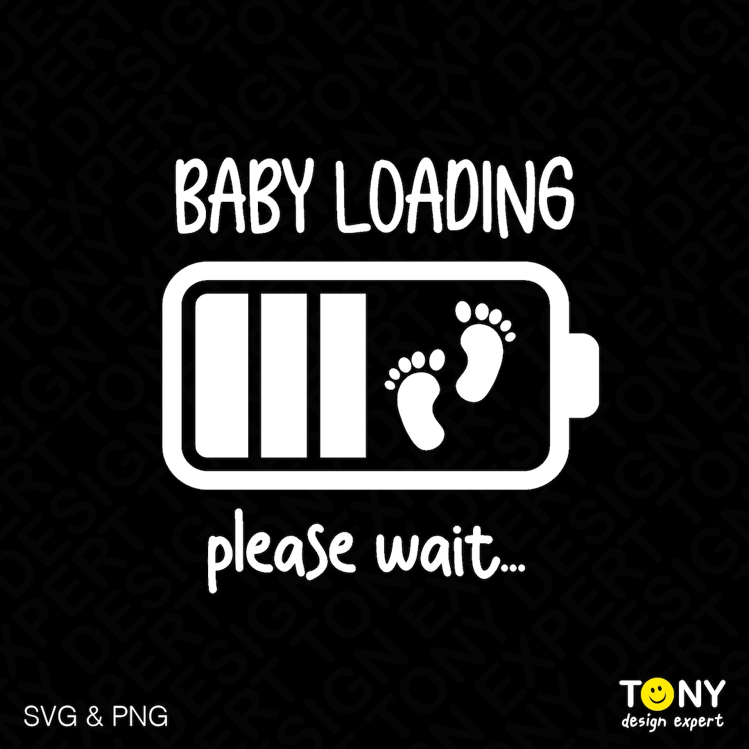 Baby Loading Please Wait Svg Png, Funny Pregnancy Svg, Pregnancy ...