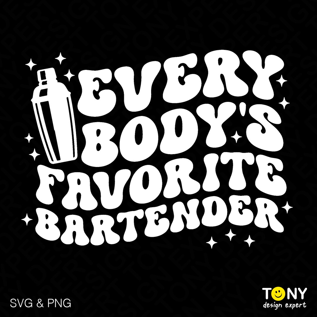3 Bundle Everybody's Favorite Bartender Svg Png, Bartender Svg, Trendy ...