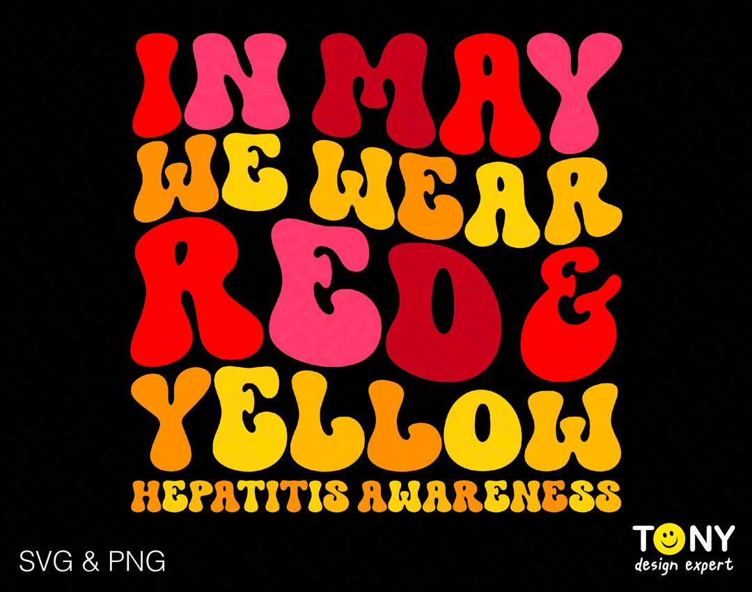 We Wear Red and Yellow Svg Png, Hepatitis Awareness Svg, Trendy Retro ...