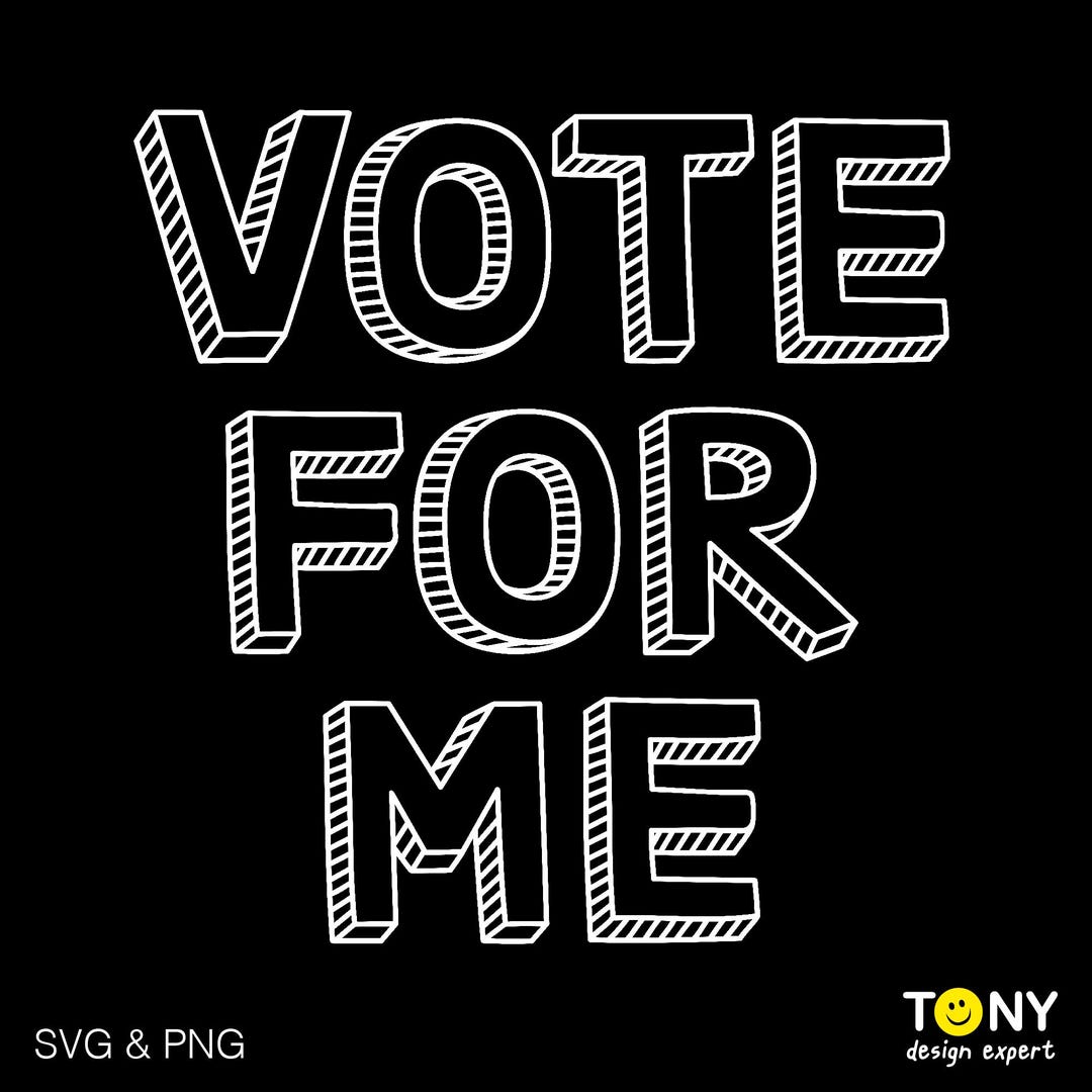 VOTE for Me Svg Png, Vote Svg, Election Svg, School Election for Teen ...