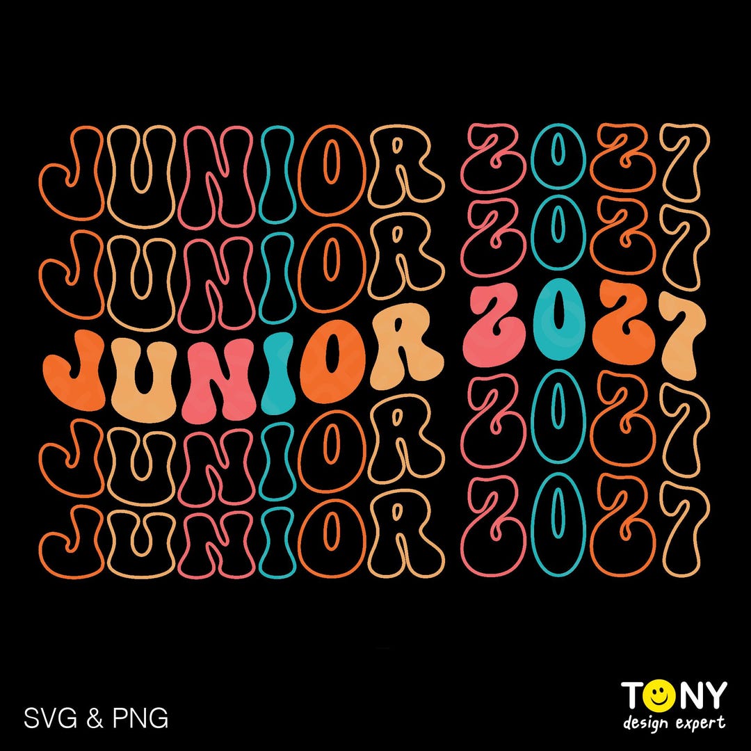 Junior 2027 Svg Png, Back to School Svg, Graduate 2027 Svg, Trendy Retro Groovy Wavy Stacked ...