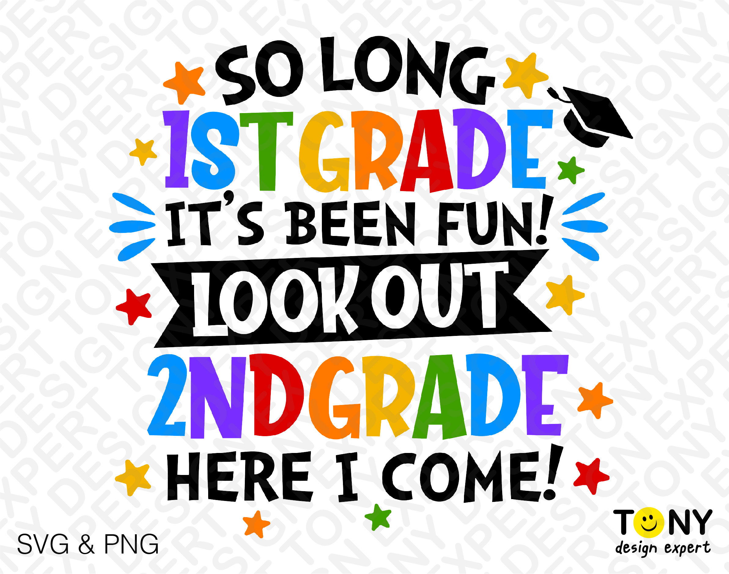 So Long 1st Grade It's Been Fun 2nd Grade Here I Come Svg Png, Graduate ...