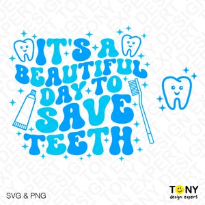 It's A Good Day to Save Teeth Svg Png, Dentist Svg, Dental Svg, Trendy ...