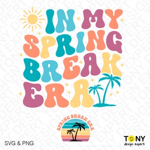 In My Spring Break Era Svg Png, Funny Spring Break, Front Pocket ...