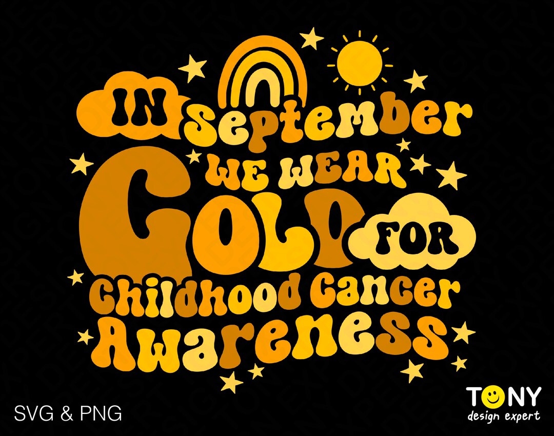 In September We Wear Gold Svg Png, Childhood Cancer Awareness Svg ...