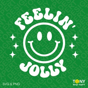 Feelin' Jolly Svg Png, Feeling Jolly Svg, Xmas Svg, Funny Christmas ...