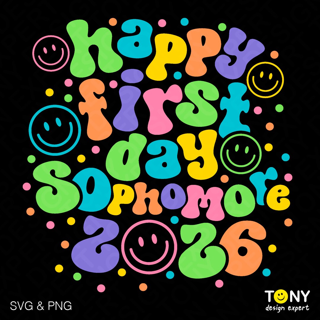 Happy First Day Sophomore 2026 Svg Png, Sophomore 2026 Svg, Trendy ...