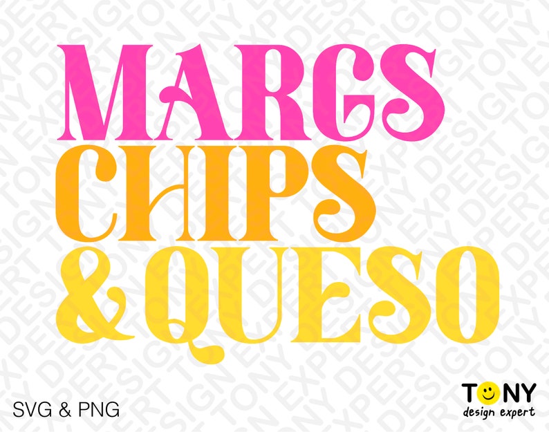 Margs Chips and Queso Svg Png, Cinco De Drinko Svg, Cinco De Mayo Svg ...
