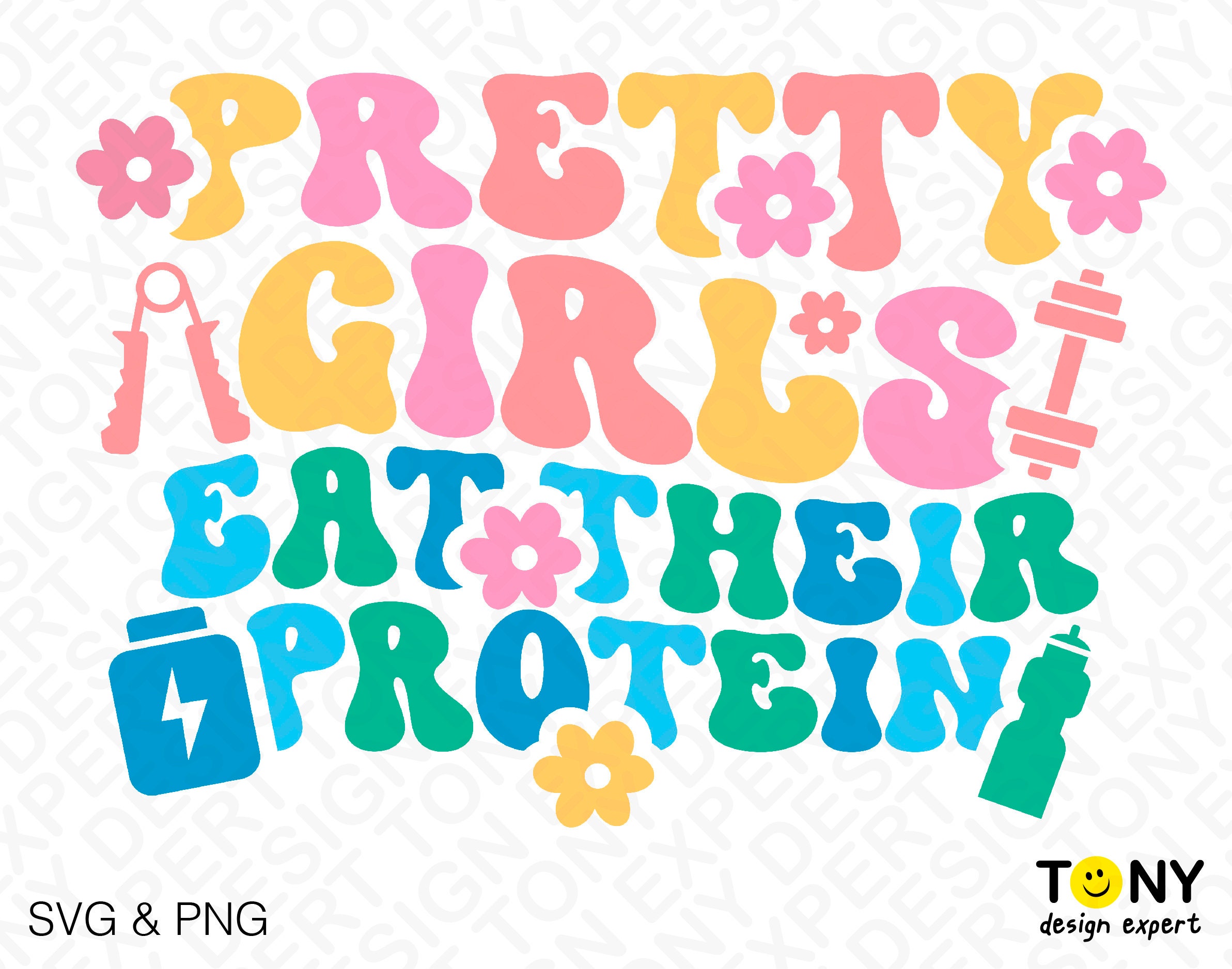 Pretty Girls Eat Their Protein Svg Png, Gym Svg, Fitness Svg Trendy ...