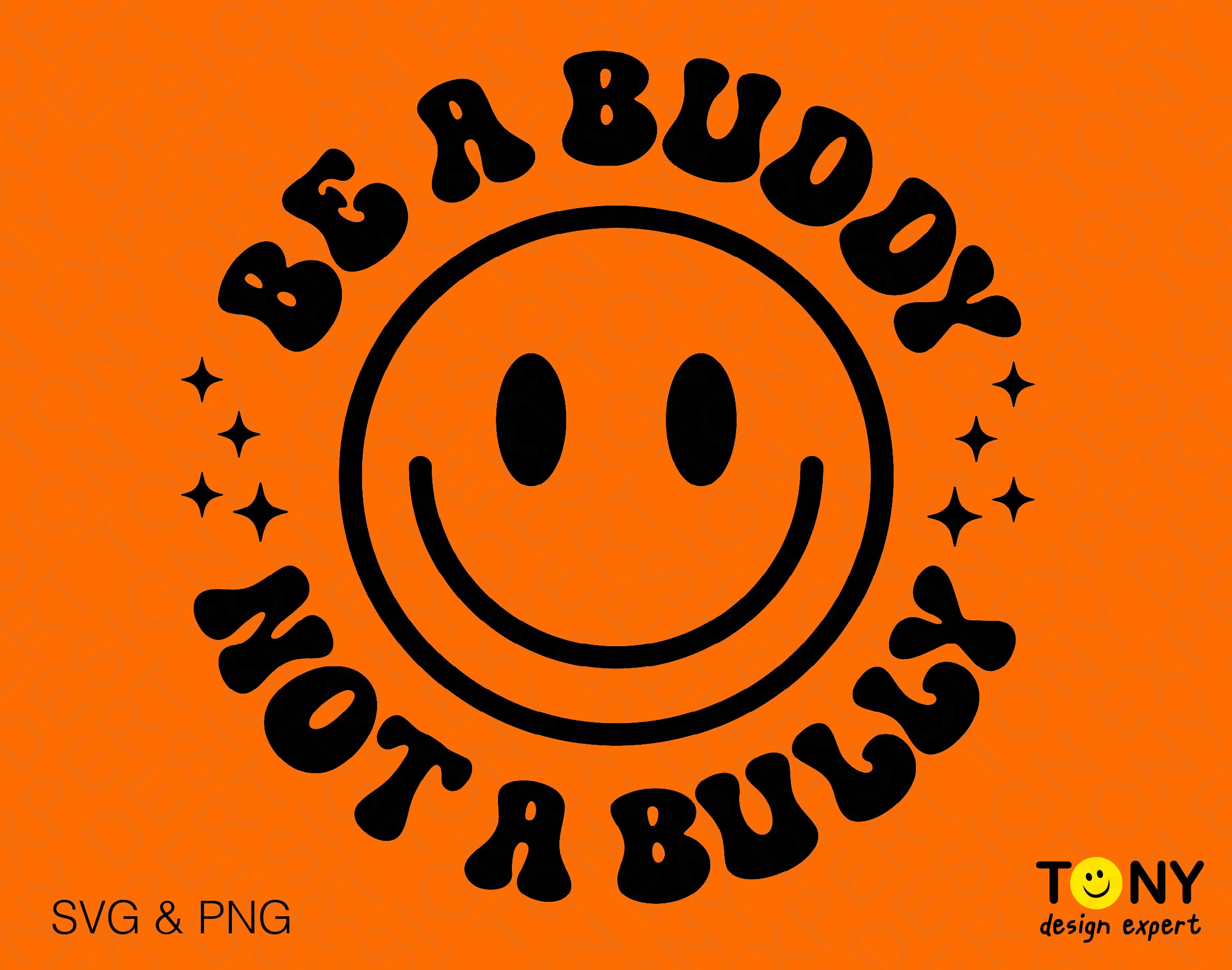 Be A Buddy Not A Bully SVG PNG: Anti-bullying Awareness Design (digital ...