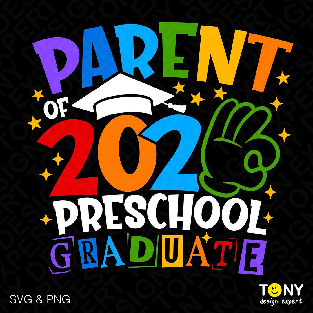 Parent of 2026 Preschool Graduate SVG PNG : Funny Mom Dad Graduation ...