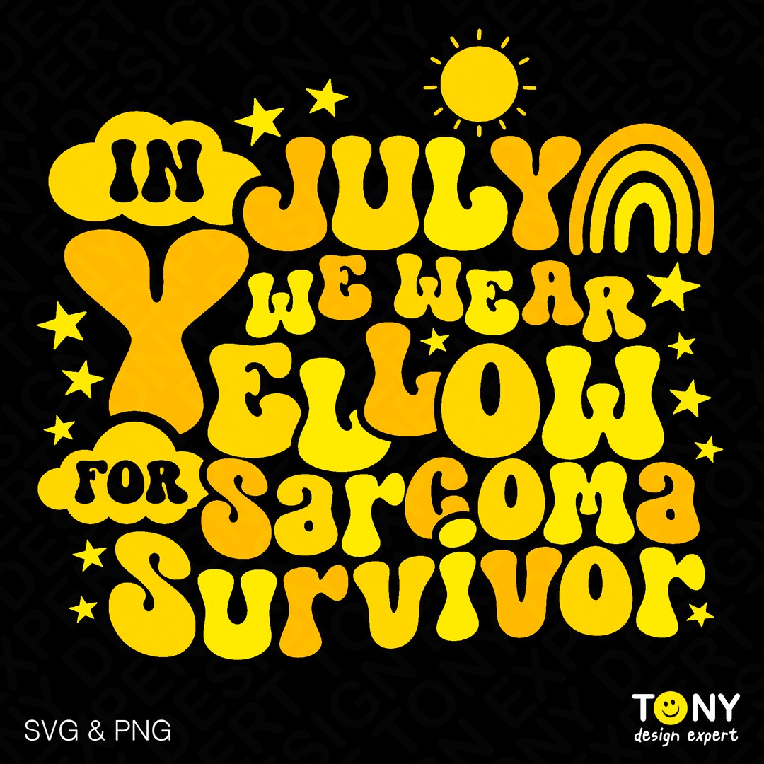 In July We Wear Yellow Svg Png, Sarcoma Cancer Awareness Svg, Trendy ...
