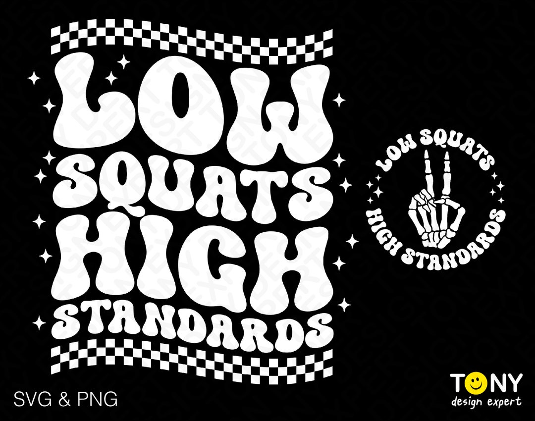 2 Bundle, Low Squats High Standards Svg Png, Fitness Svg, Gym Svg ...