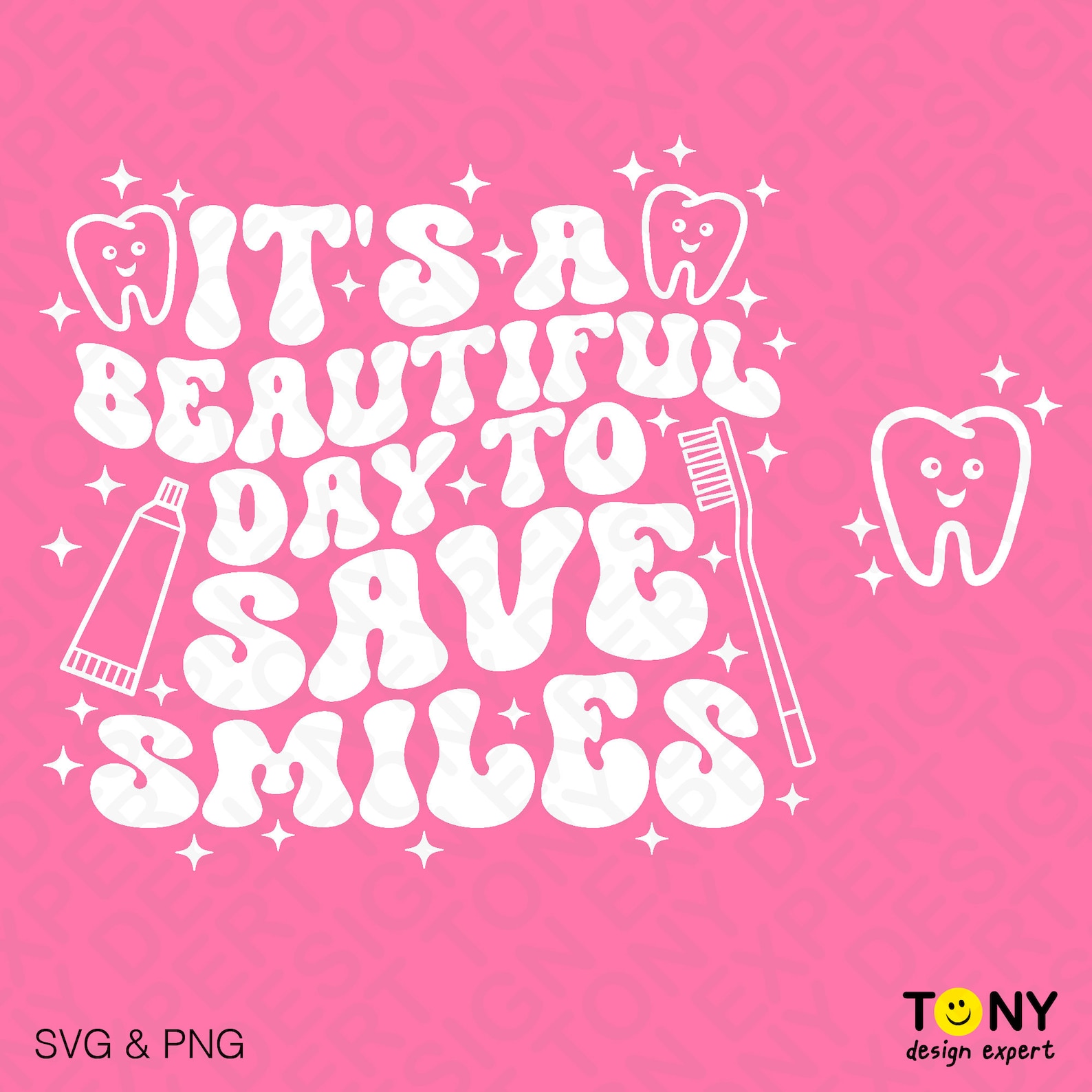 It's A Beautiful Day to Save Smiles Svg Png, Dentist Svg, Dental Svg ...