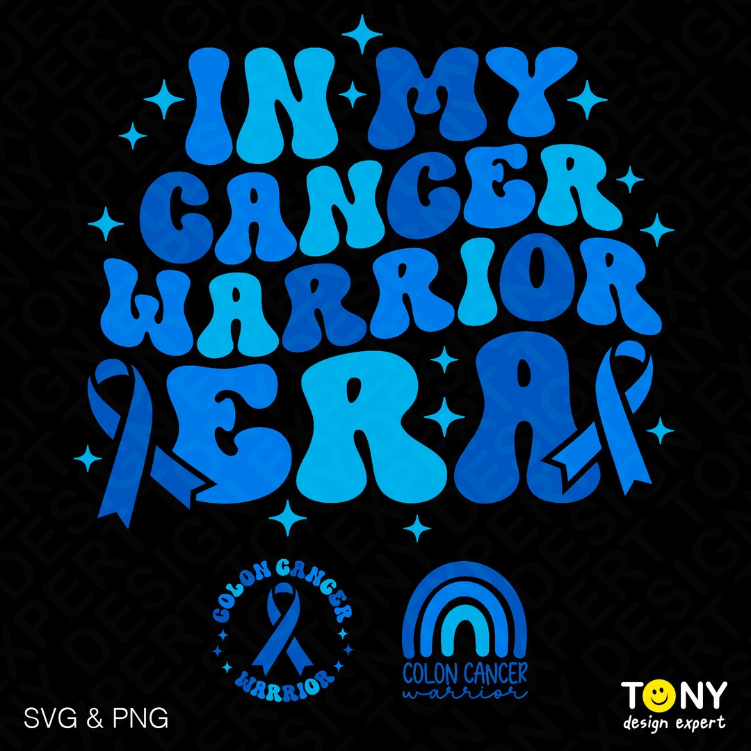 In My Cancer Warrior Era Svg Png, Colon Cancer Awareness Svg, Front ...