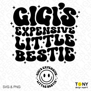 Gigi's Expensive Little Bestie Svg Png, Grandma Life Svg, Mother's Day ...