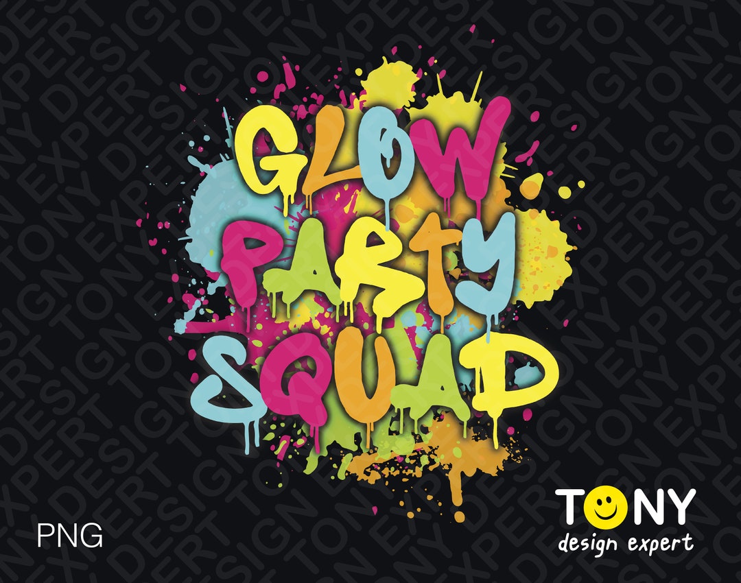 Glow Party Squad Png, Let's Glow Party Png, Colorful Paint Splatter ...