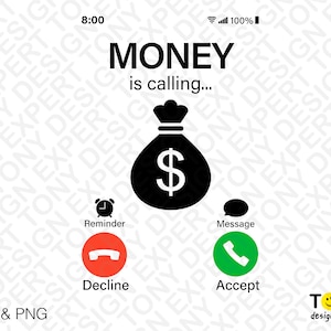 Money is Calling Svg Png, Incoming Call Svg, Money Svg, Funny Call ...