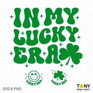 In My Lucky Era Svg Png, Lucky Svg, St Patricks Day Svg, Front Pocket ...