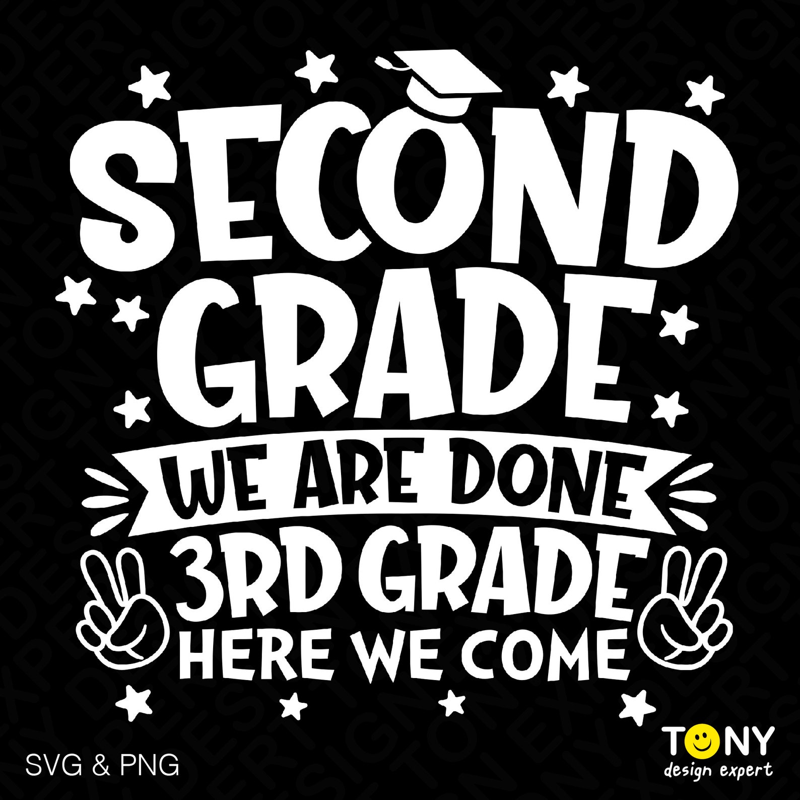 Second Grade We Are Done 3rd Grade Here We Come Svg Png, Funny Graduate ...