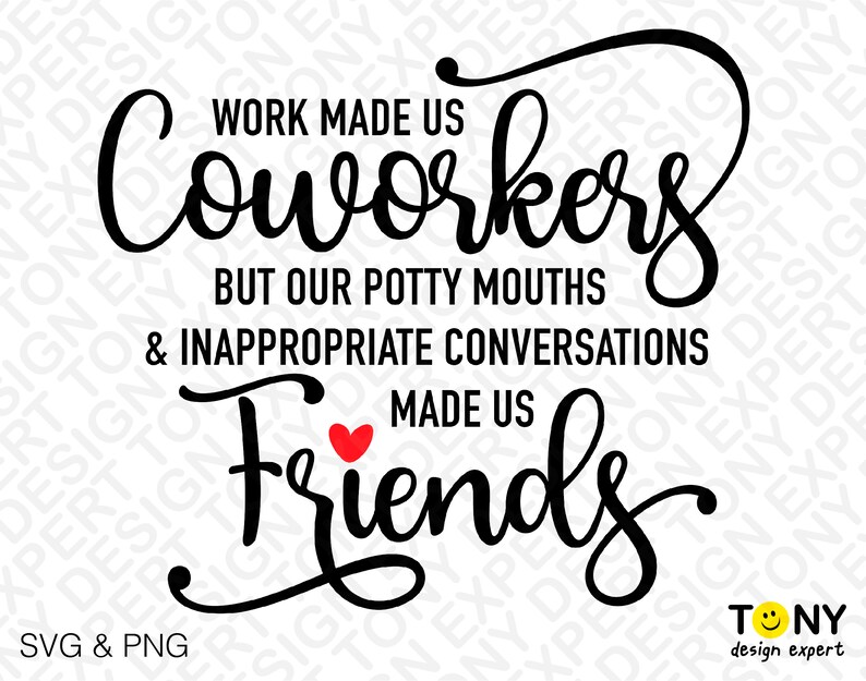 Work Made Us Coworkers Svg Png Coworker Svg Colleagues Svg - Etsy