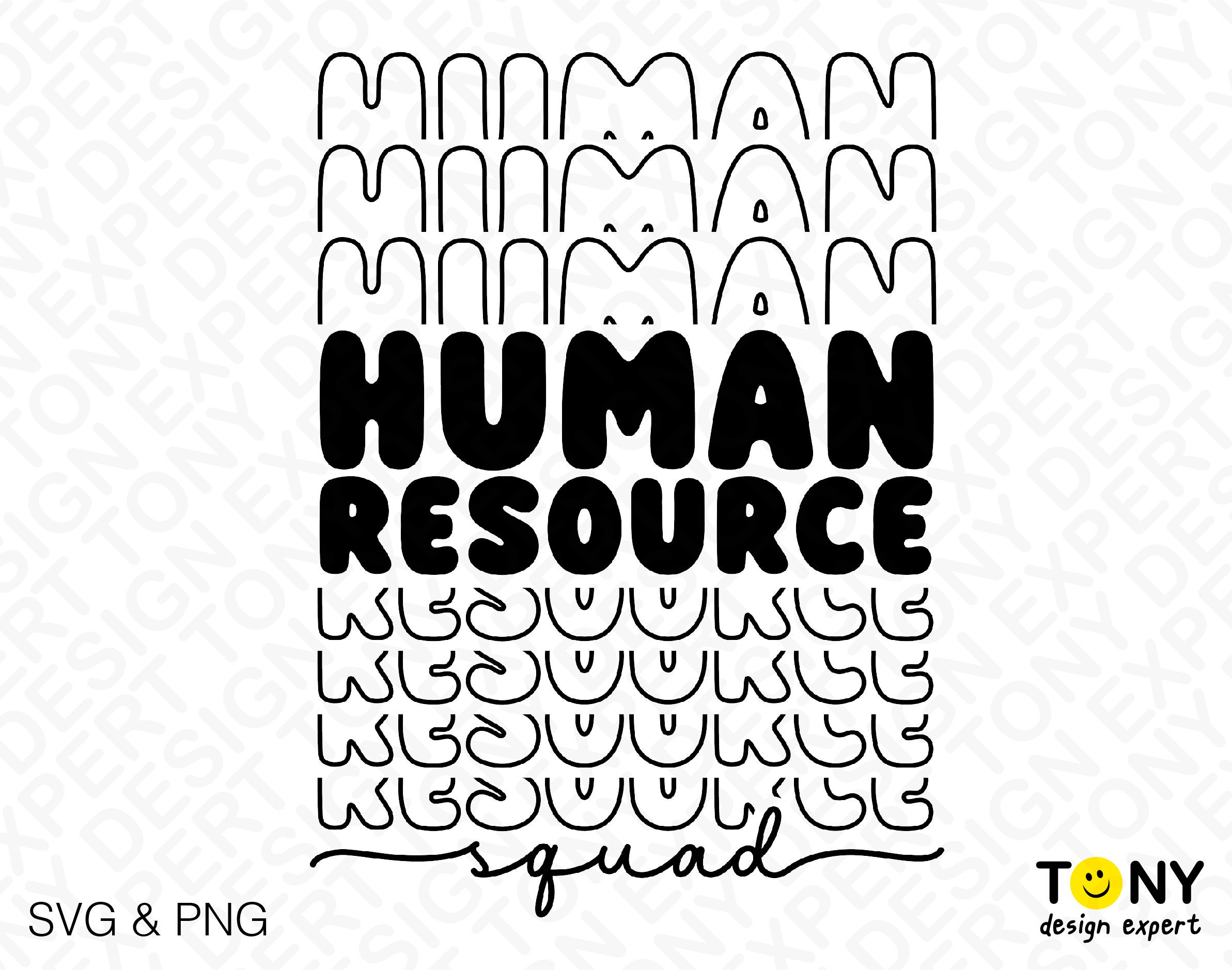 Human Resource Squad Svg Png, Cool HR Svg, HR Squad Svg, HR ...