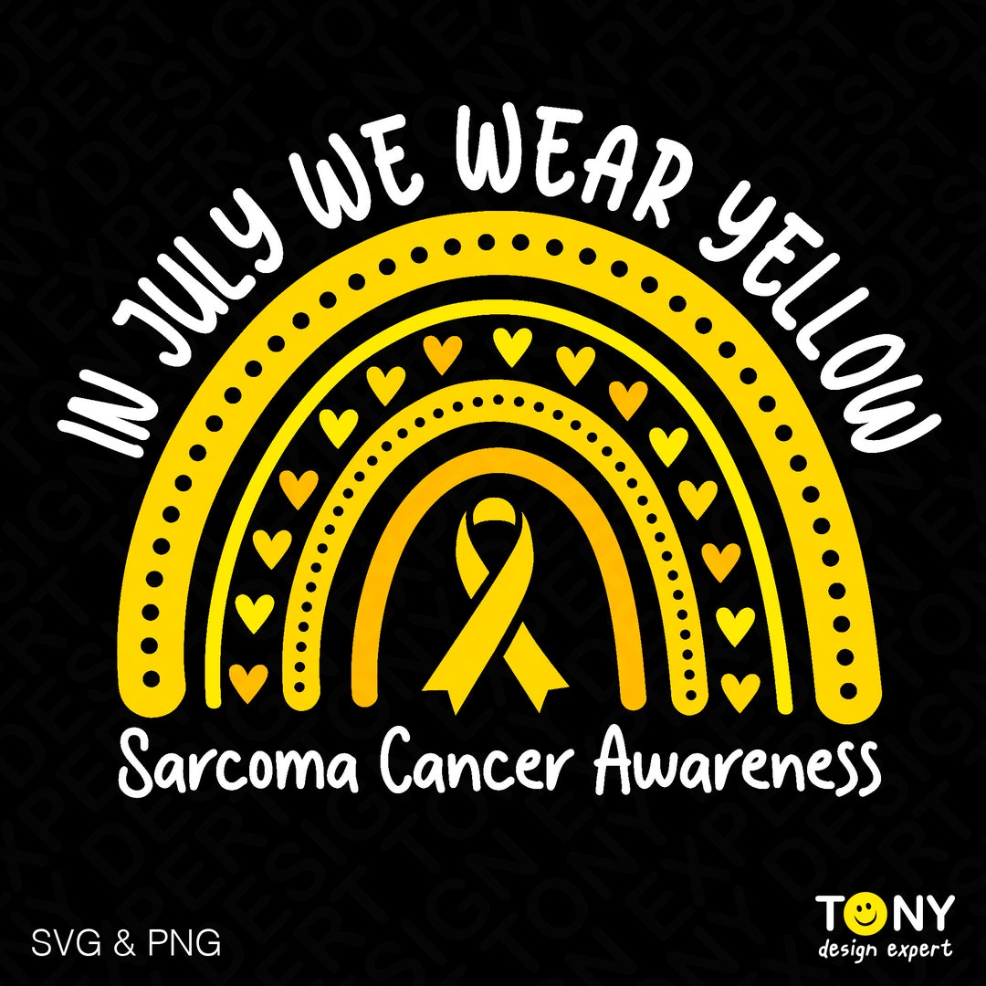 In July We Wear Yellow Svg Png, Sarcoma Cancer Awareness Svg, Trendy ...