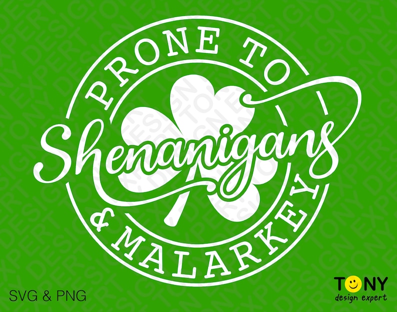 Prone to Shenanigans and Malarkey Svg Png Shenanigans Svg - Etsy