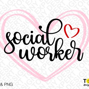 Social Worker Svg, Social Work Heart Svg, Social Worker Appreciation ...