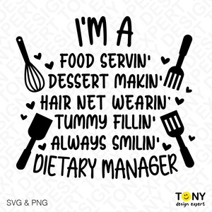 Dietary Manager SVG PNG | Lunch Lady, Food Service Worker, Funny ...