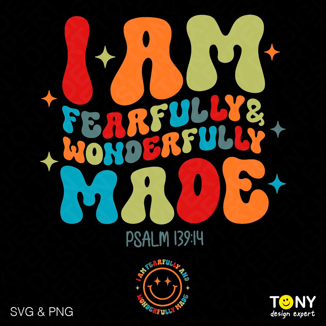 I Am Fearfully and Wonderfully Made Svg Png, Christian Svg Trendy Retro ...