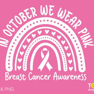 In October We Wear Pink Svg Png, Breast Cancer Awareness Svg, Pink ...