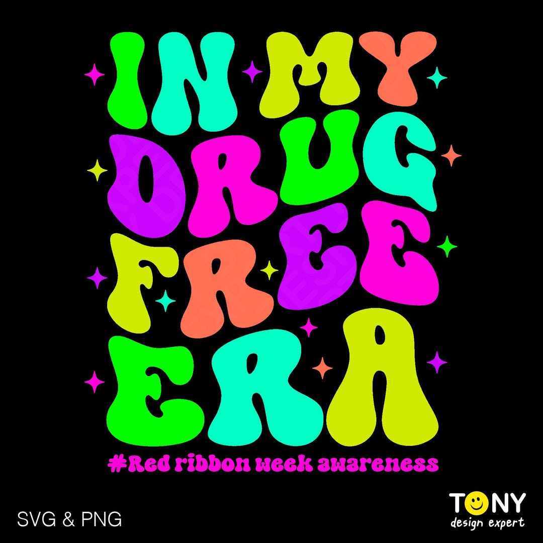 In My Drug Free Era Svg Png, Say No to Drug Svg, Red Ribbon Week Svg ...