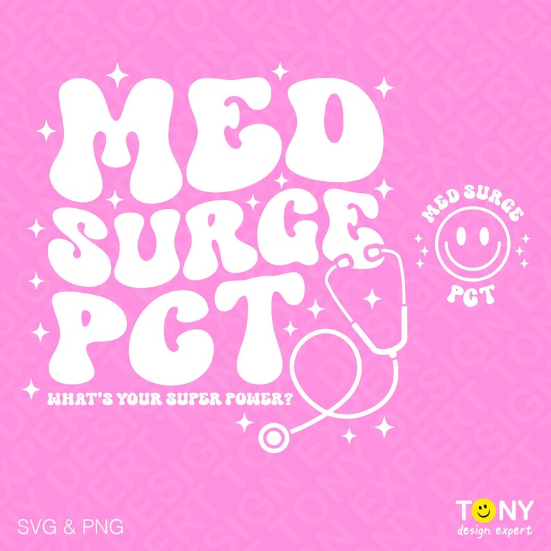 3 Colour Med Surge PCT Svg Png, What’s Your Super Power Svg, Front ...