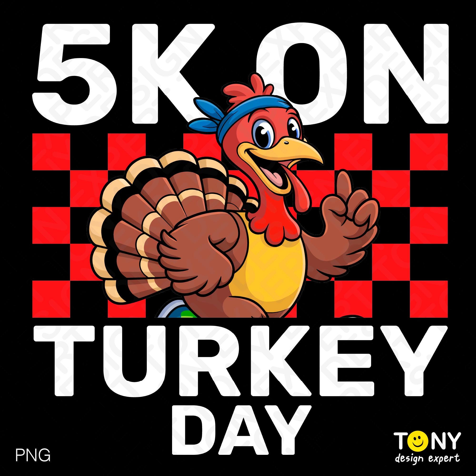 5K on Turkey Day PNG: Funny Turkey Trot Squad Thanksgiving Running ...